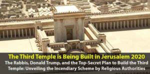 The Third Temple is Being Built in Jerusalem 2020 | End Time Message